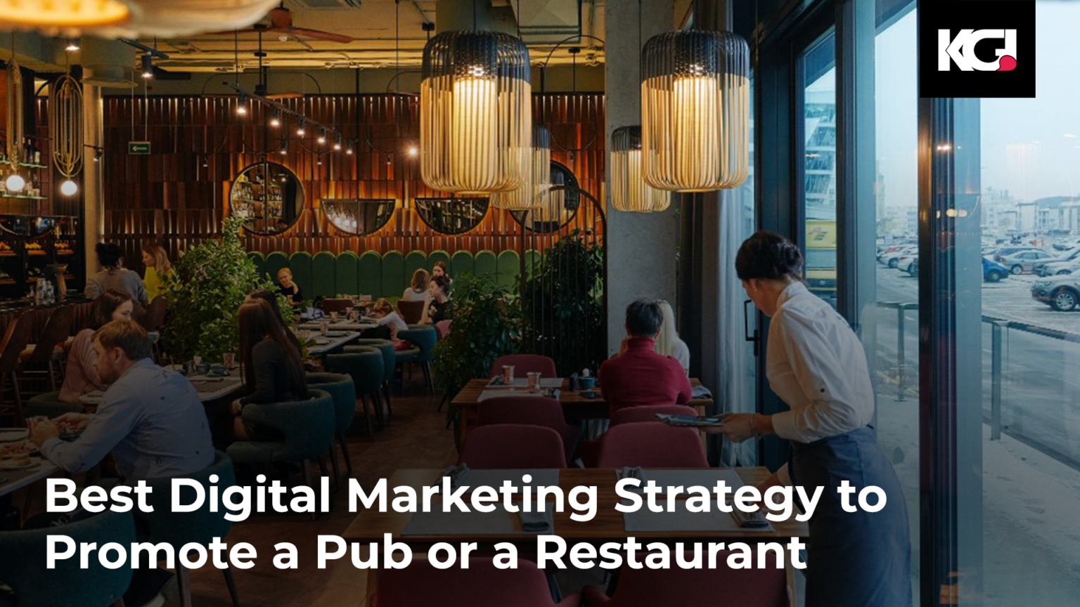Guide to the Best Digital Marketing Strategy to Promote a Pub or a ...